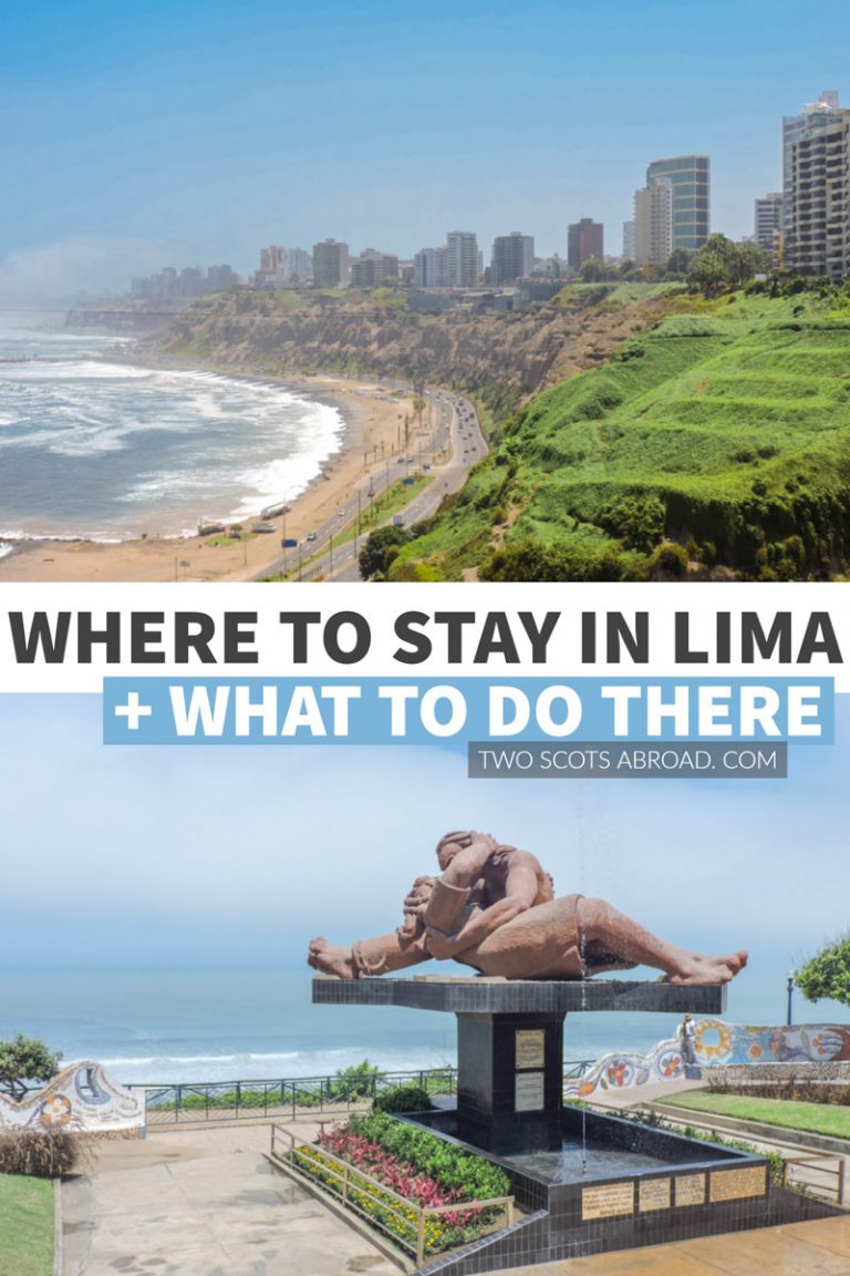 Where to Stay in Lima + What to do in Each District